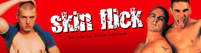 SKIN FLICK von Bruce LaBruce - im Vertrieb der PRO-FUN MEDIA GmbH